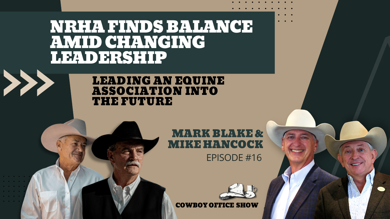 NRHA Finds Balance Amid Leadership Change - The Cowboy Office